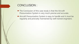 Aircraft cabin pressurization system | PPTX