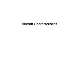 Aircraft Characteristics for pavement design | PPTX