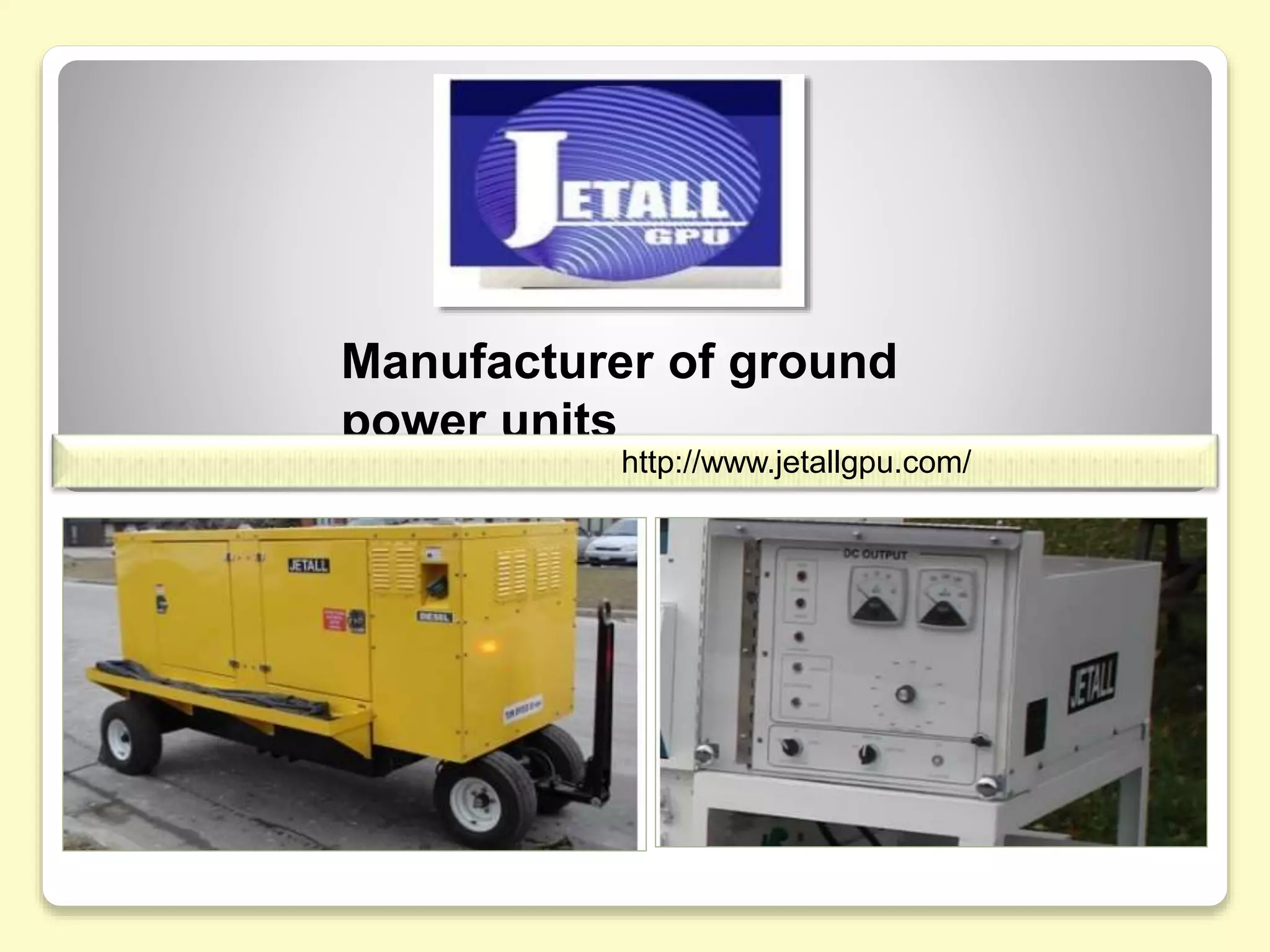 Aircraft Ground Power Unit for Sale- JETALL GPU | PPTX