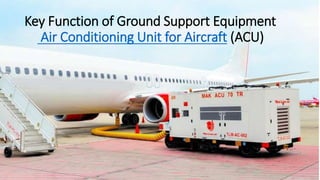 Aircraft Ground Support Equipment | PPTX