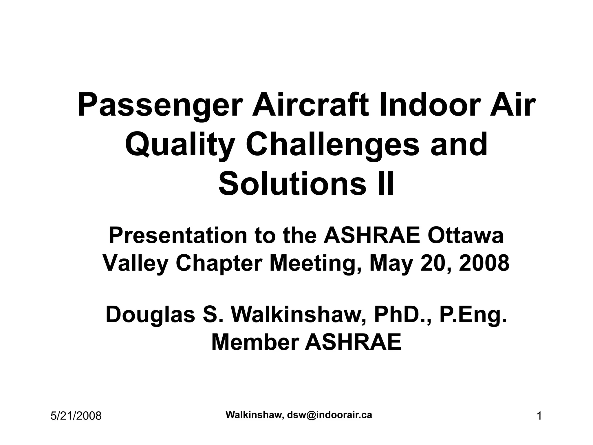 Passenger Aircraft Indoor Air Quality Challenges And Solutions II | PPT