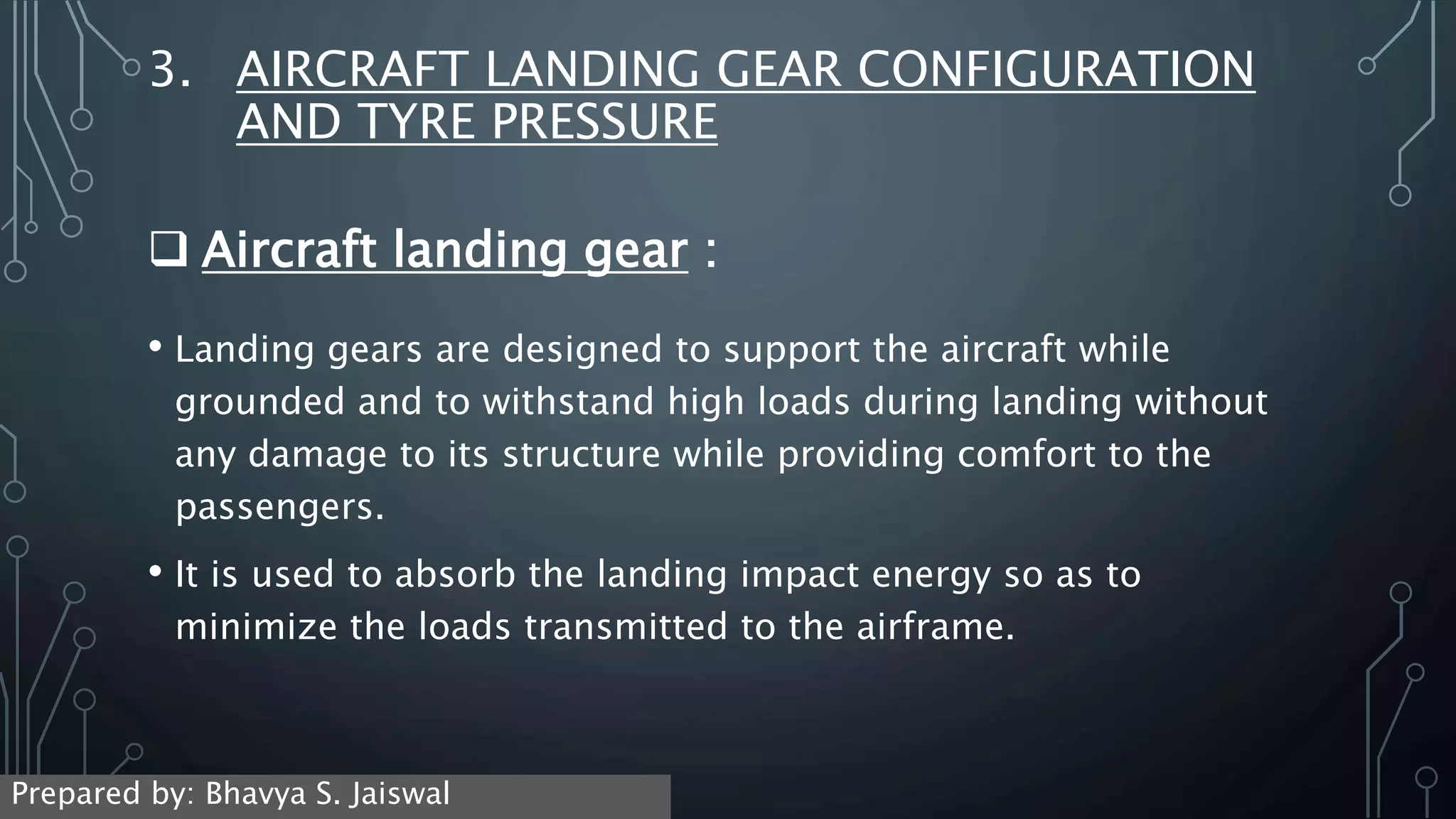Aircraft landing gear configuration and tyre pressure | PPTX