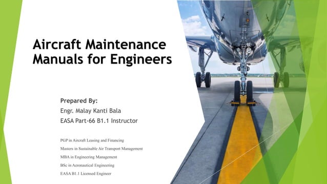 Aircraft Maintenance Manuals for Engineer's by Engr. Malay Kanti Bala | PPTX | Aviation Industry ...