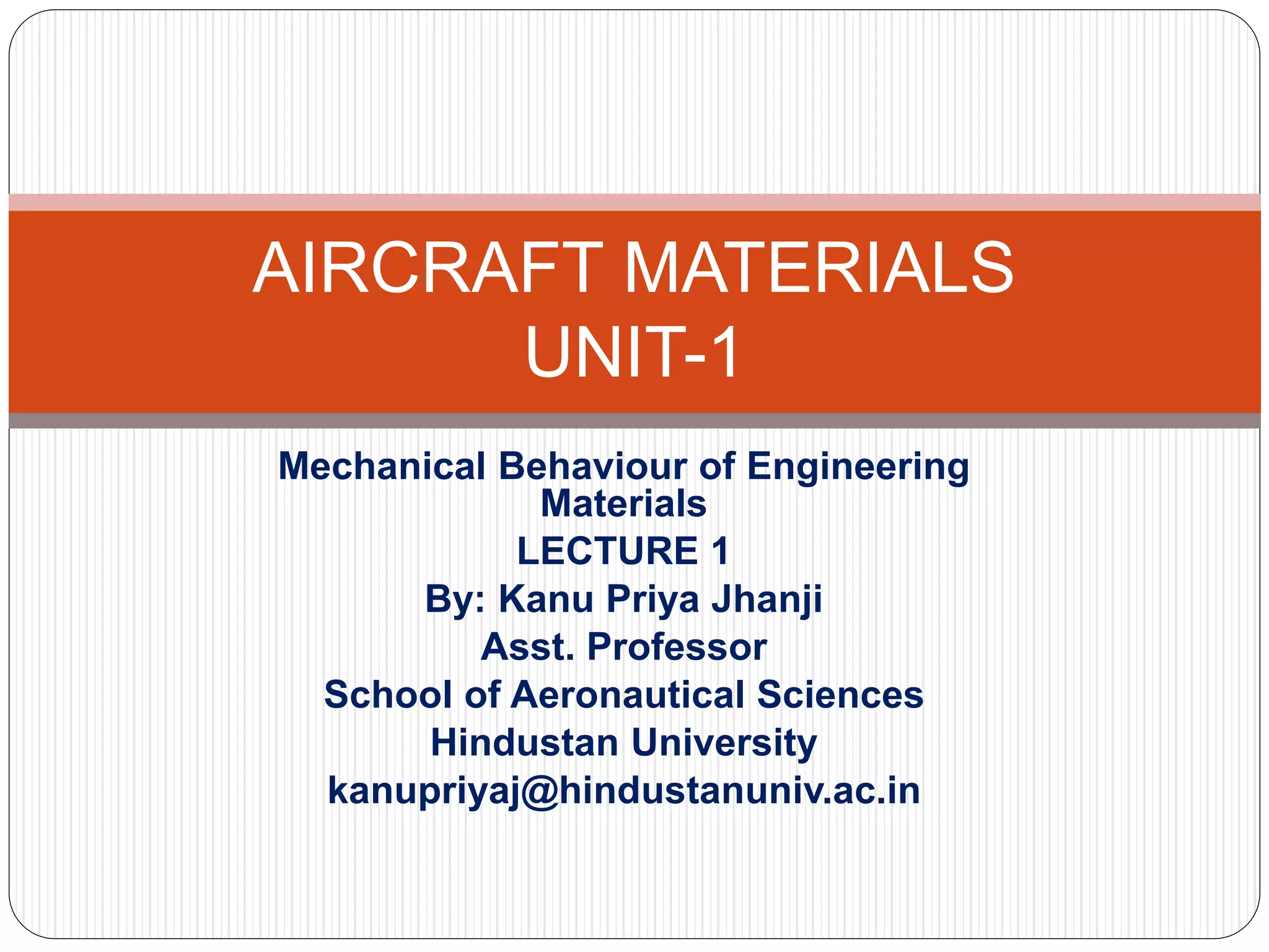 Aircraft materials lecture 1 | PPTX