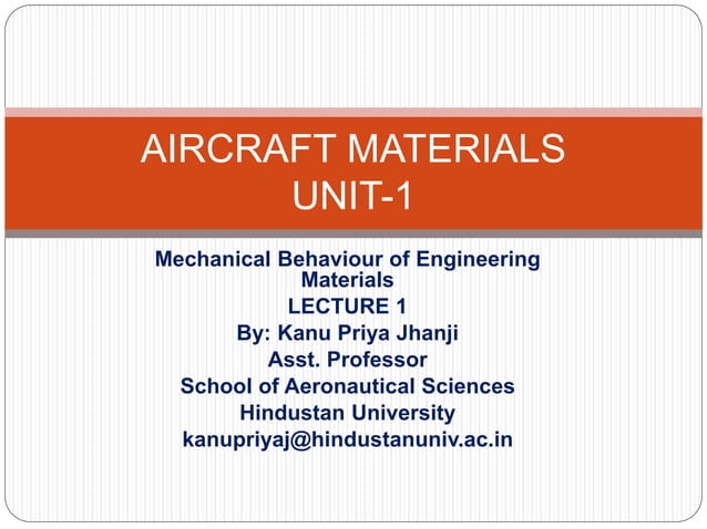 Aircraft materials lecture 1 | PPTX