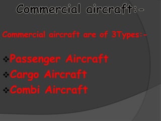 Aircraft types and structure | PPTX