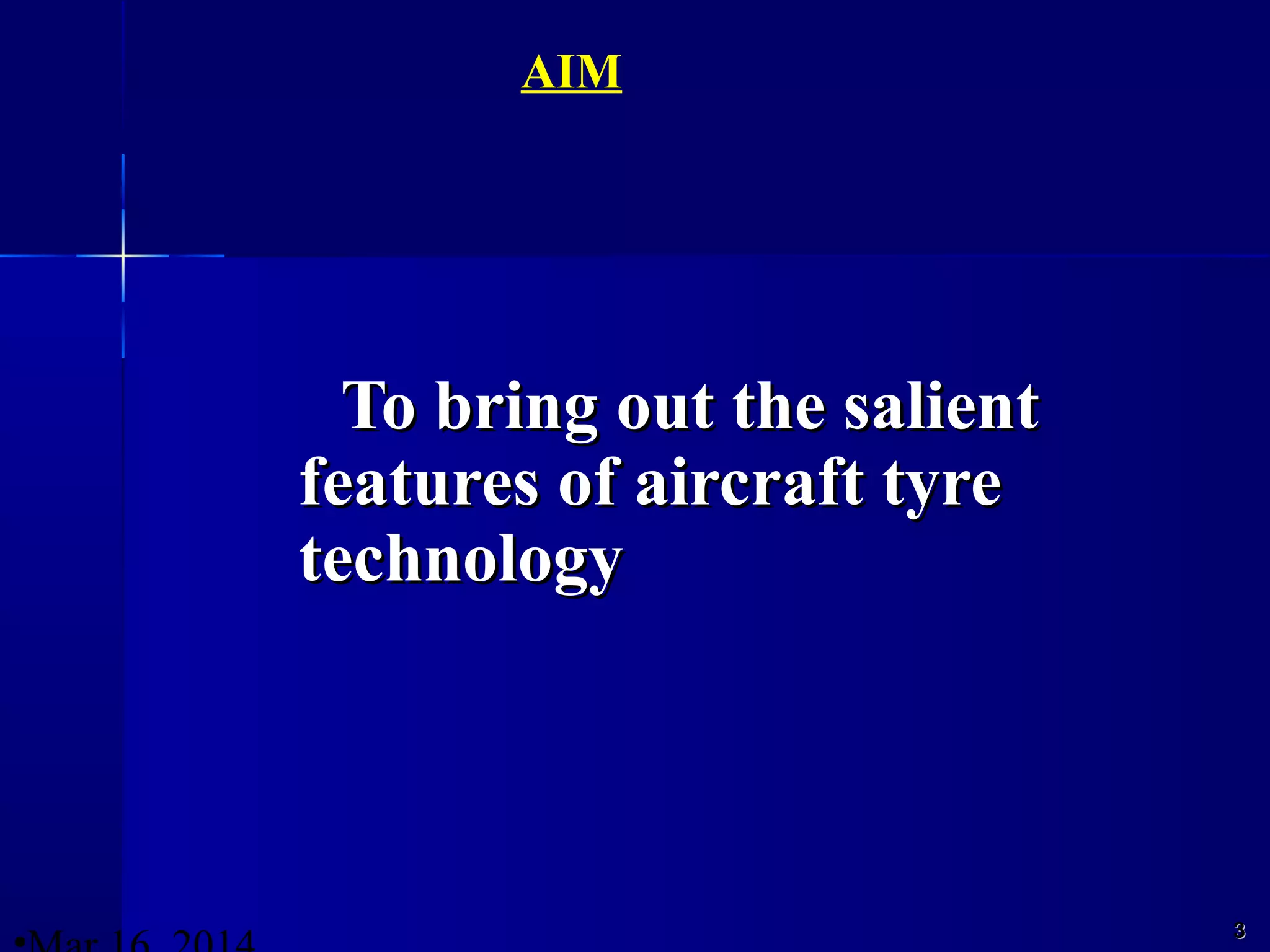 Aircraft tyre technology | PPT