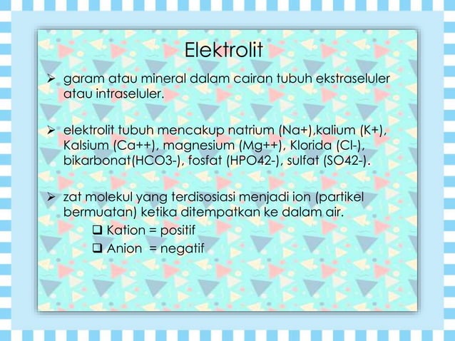 Air dan cairan elektrolit | PPTX