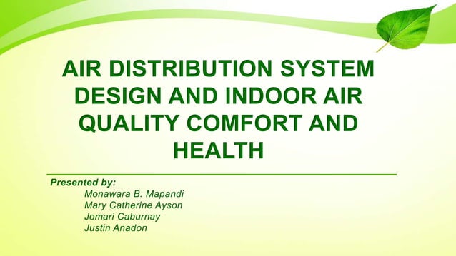 Air distribution system design and indoor air quality comfort and ...