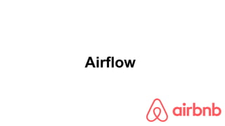 Airflow - a data flow engine | PPTX