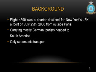 Brief Background and Causes of Air France Flight 4590 Crash - Concorde ...