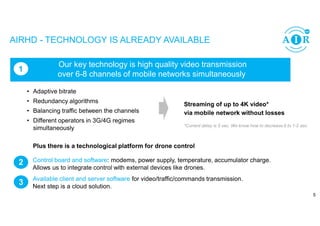 AirHD - Drone Control and Video Streaming Via 3G/4GLTE Mobile Networks | PPT