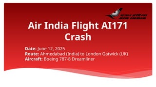 Air India Flight AI171 Crash: A Tragic Day in Indian Aviation History ...