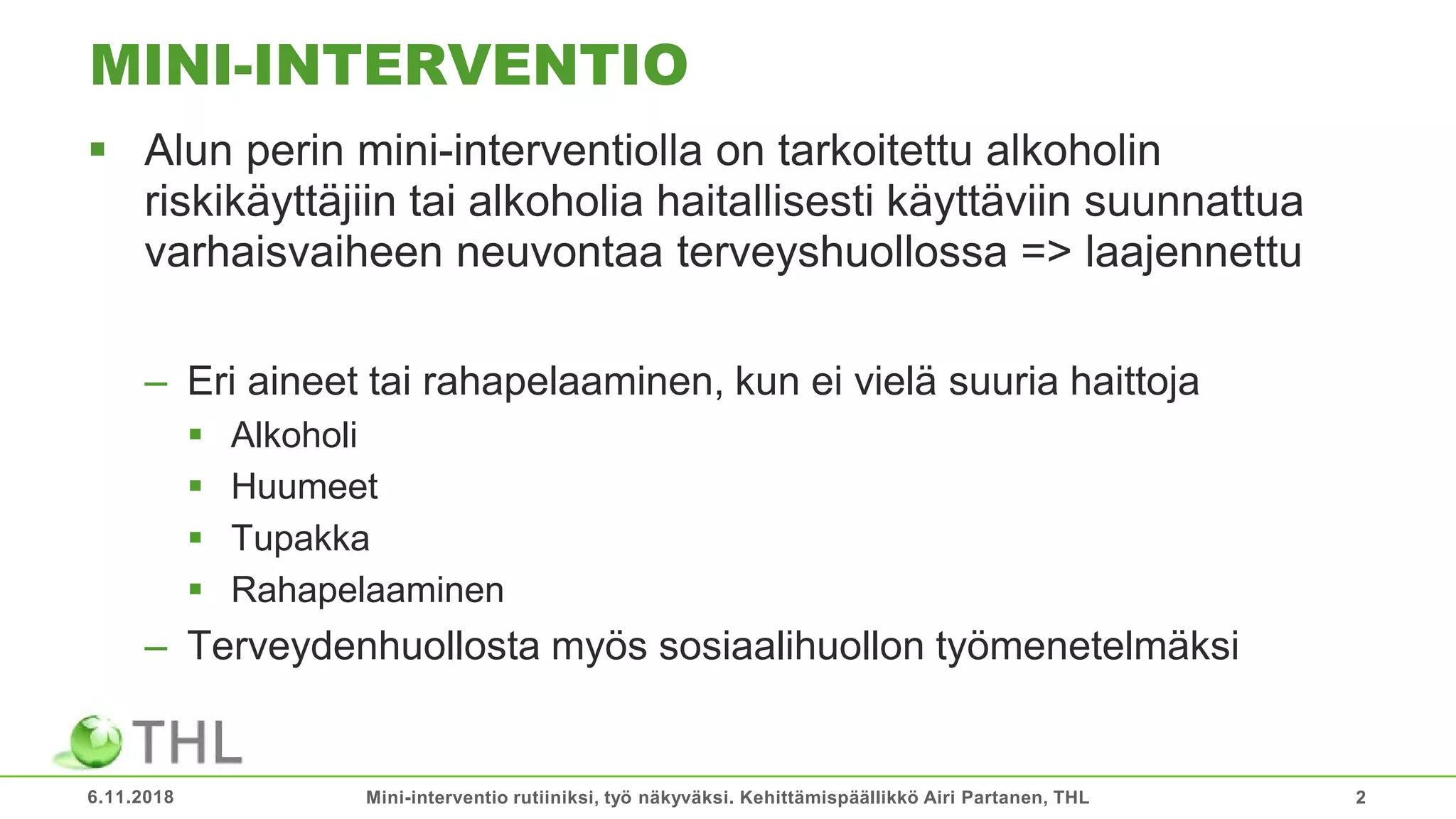 Airi partanen: Mini-interventio rutiiniksi | PDF