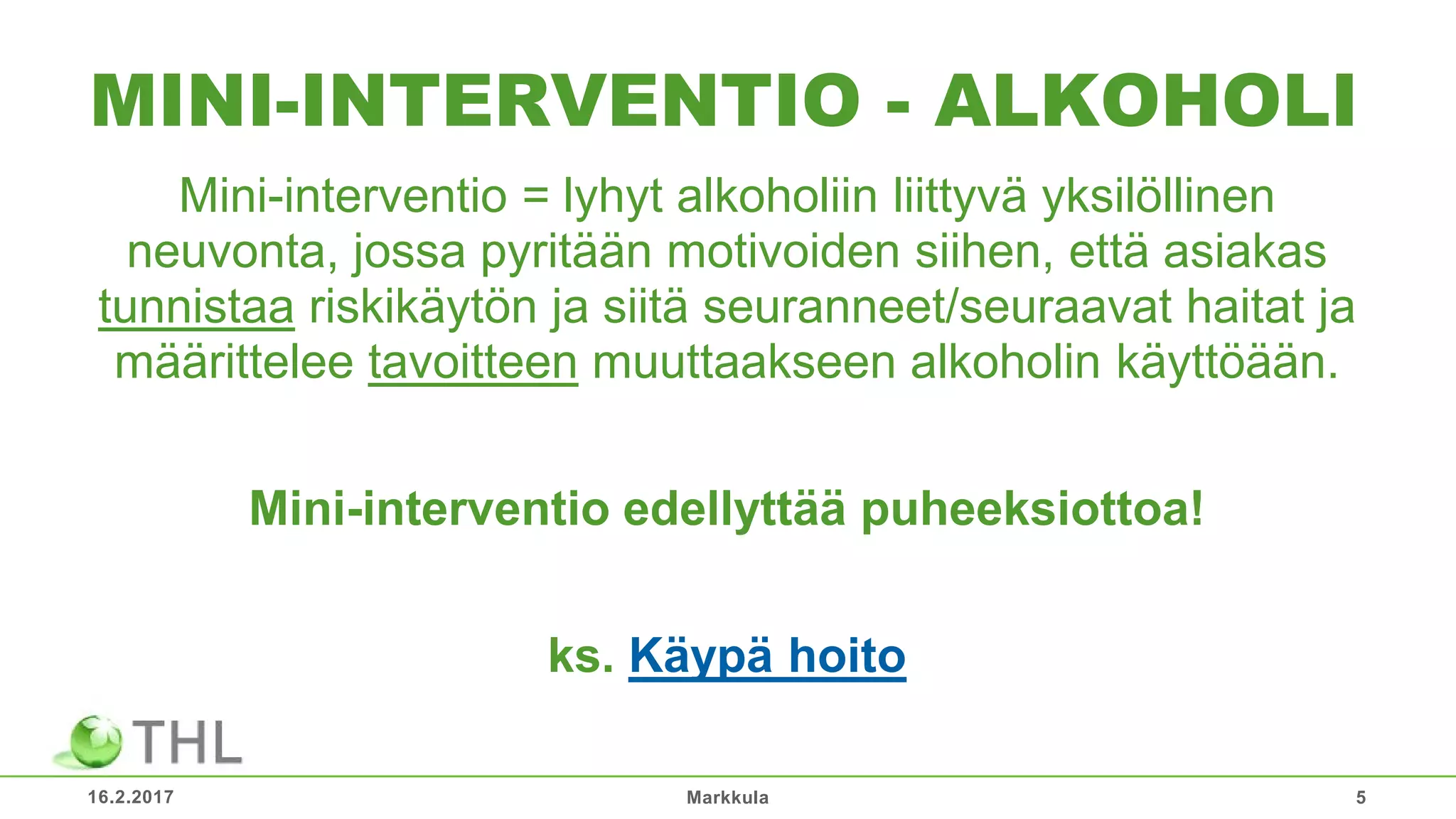 Airi partanen: Mini-interventio rutiiniksi | PDF