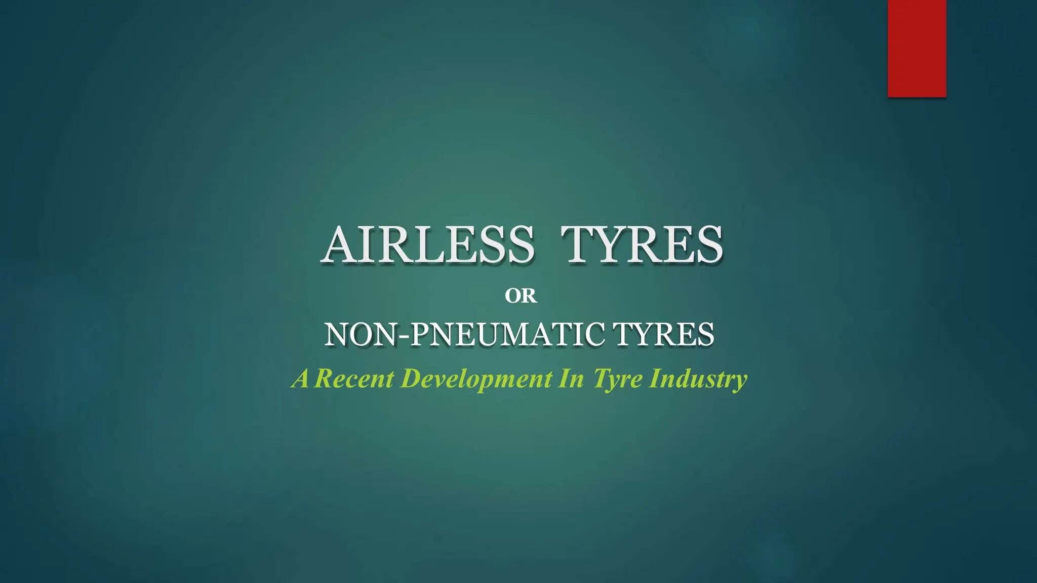 Airless Tyres.pptx
