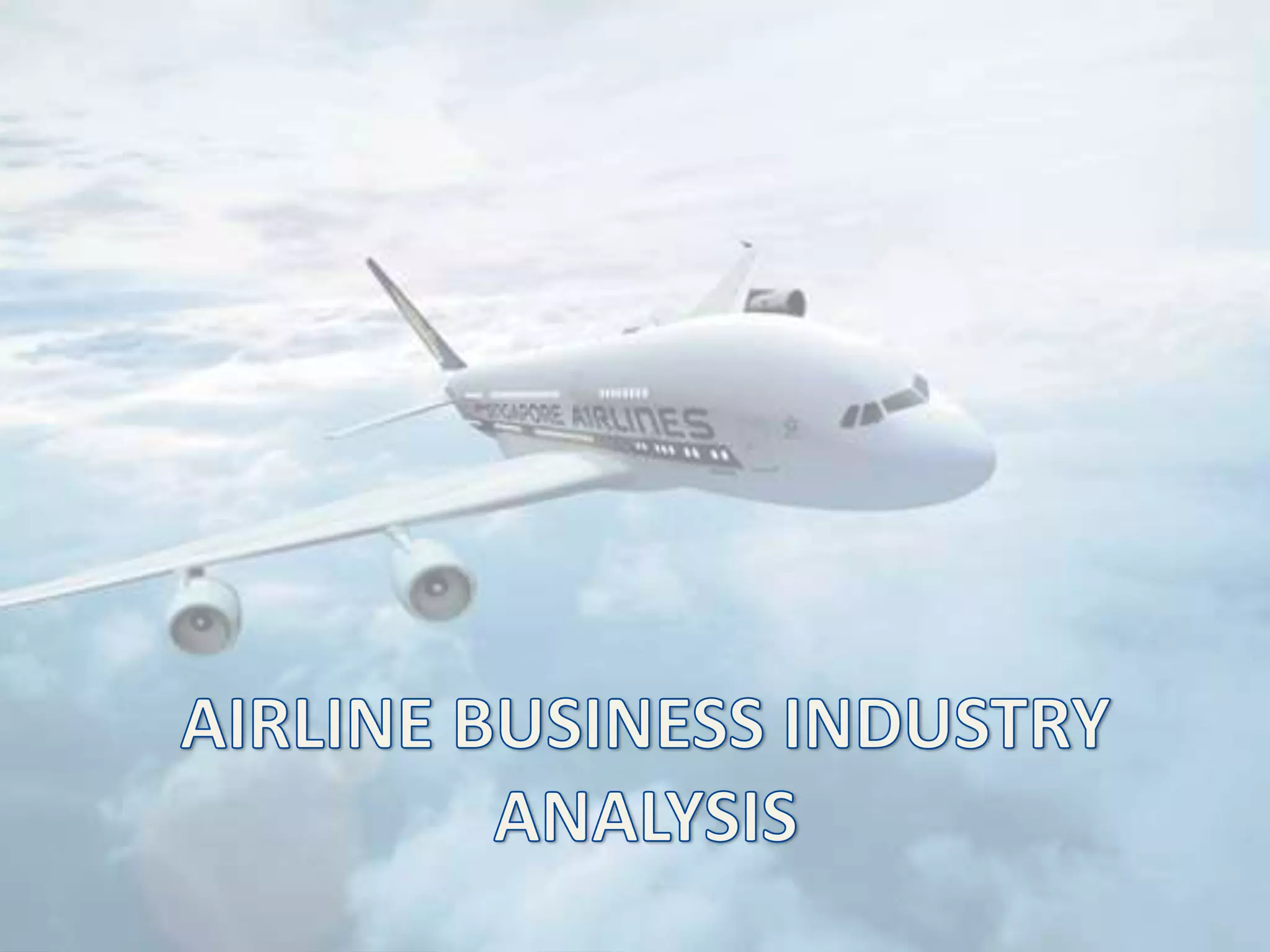 Airline business industry analysis | PPTX