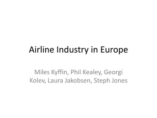 Airline industry in europe | PPTX