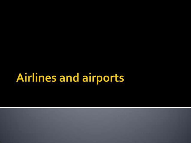 Airlines and airports | PPT