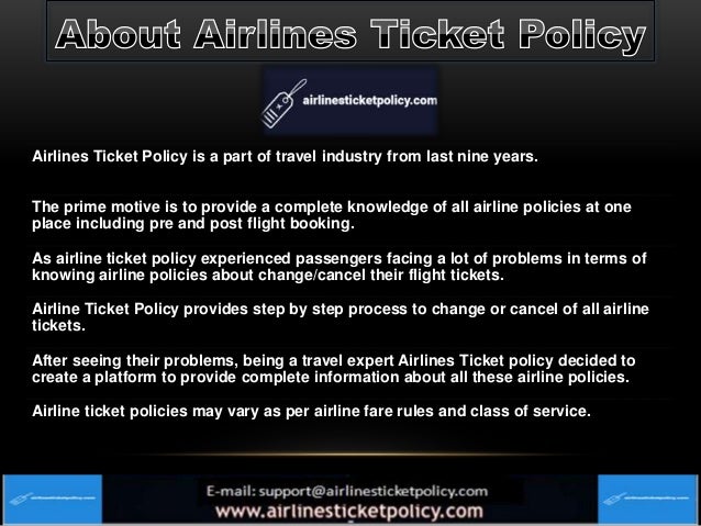 Airlines Ticket Policy | One Stop For All Airlines Policies | PPTX