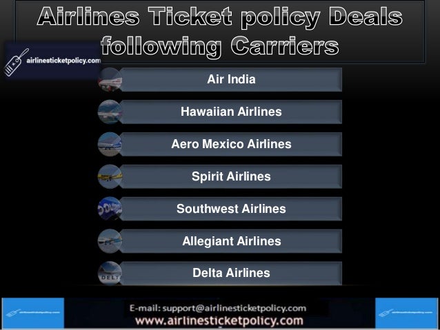 Airlines Ticket Policy | One Stop For All Airlines Policies | PPTX