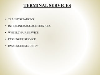AIRLINE TERMINAL MANAGEMENT | PPTX