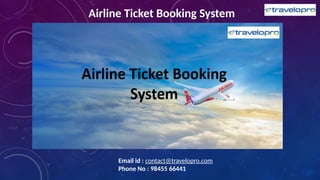 Airline Ticket Booking System, Flight Ticket Reservation System | PPTX