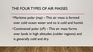 Air Masses powerpoint for CSEC Integrated Science. | PPTX