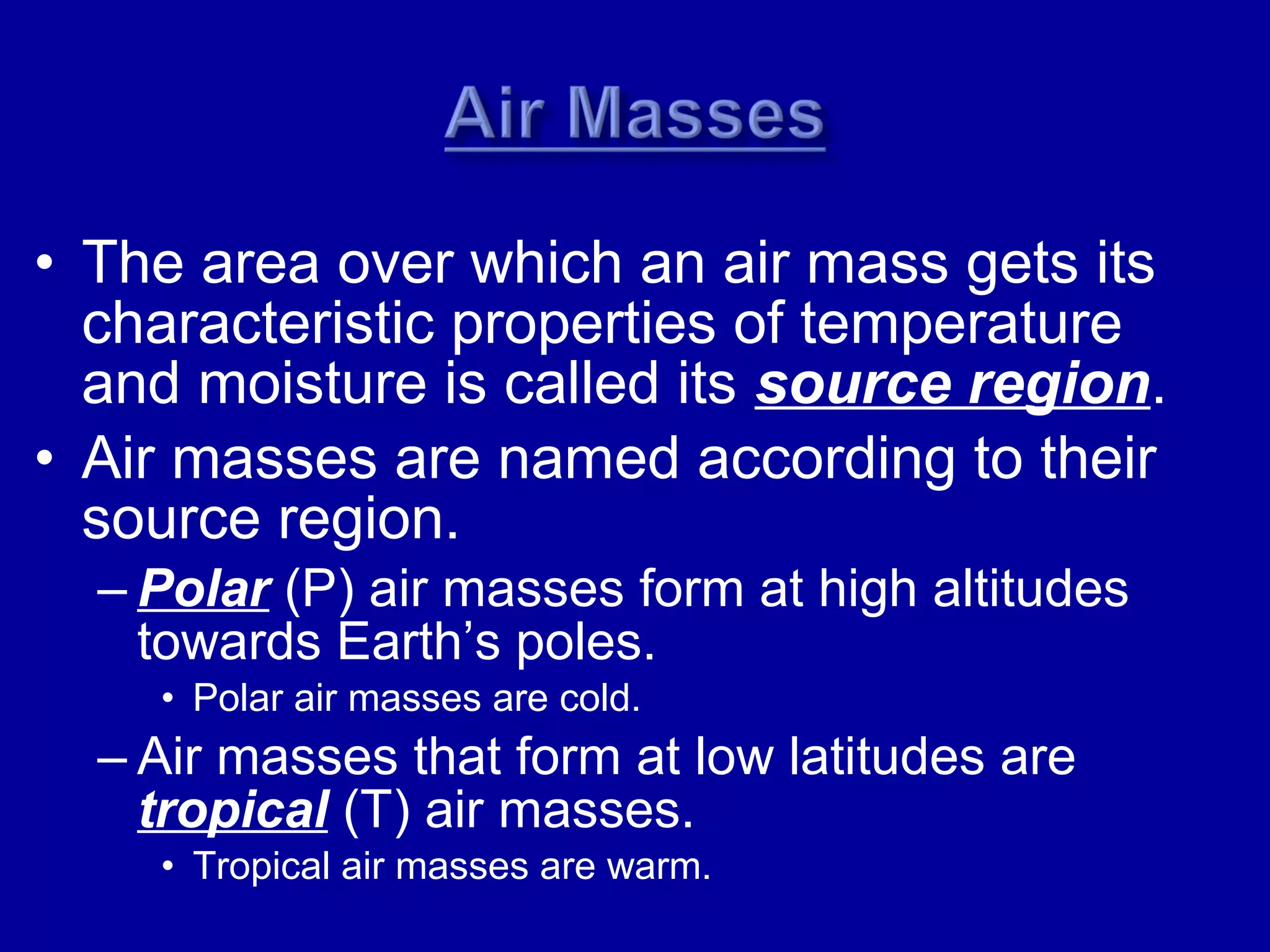 Air masses and fronts | PPT | Weather | Science