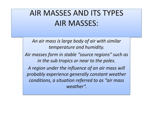 Air masses and its types | PPTX