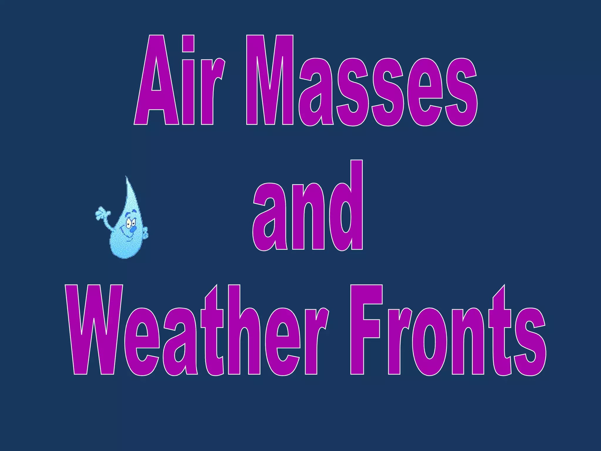 Air masses ashley | PPT