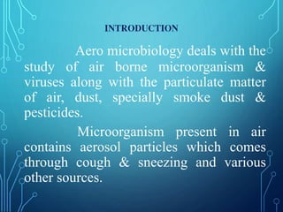 Air microbiology | PPTX