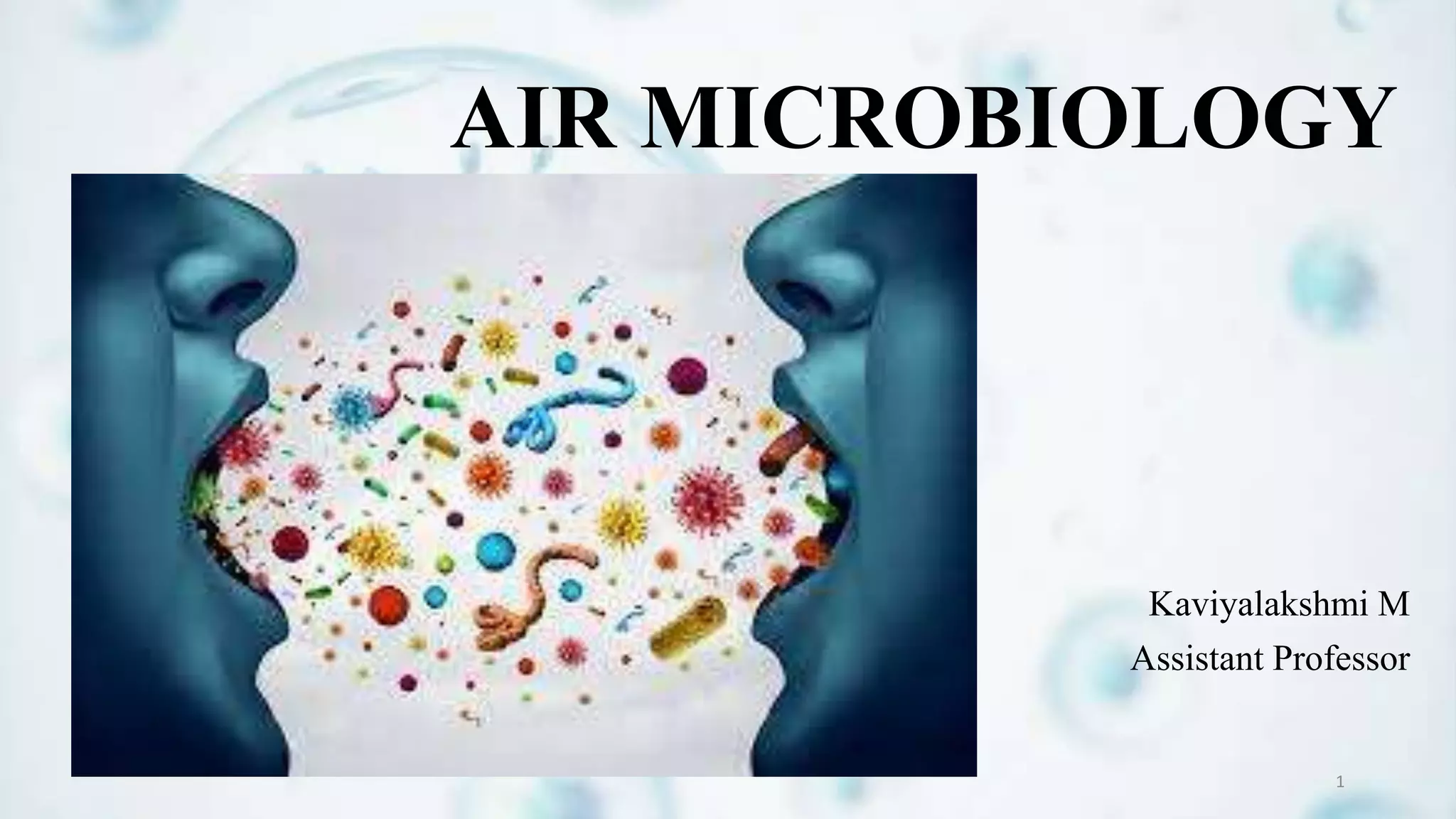 AIR MICROBIOLOGY.pptx