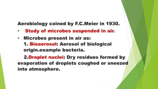 Air microbiology ppt | PPTX