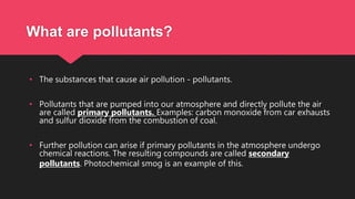 Air, Noise and Sound Pollution | PPTX