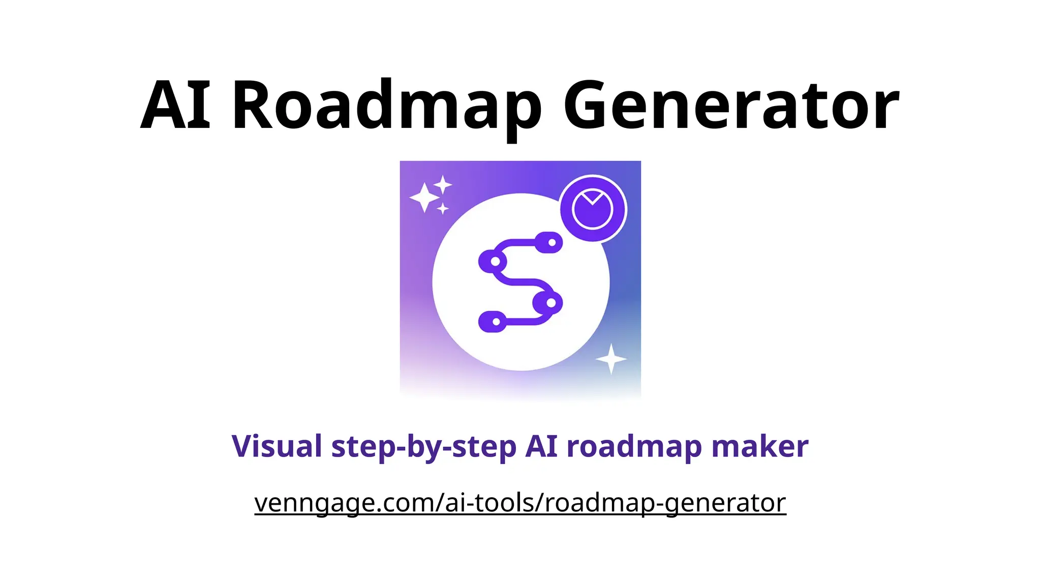 AI Roadmap Generator creates a visual, step-by-step roadmap instantly ...