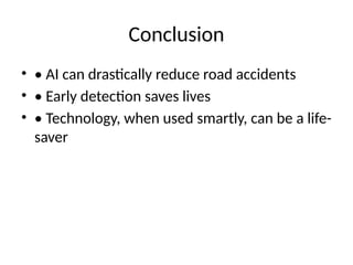 AI_Road_Safety_Project.pptx for class 10 | PPTX