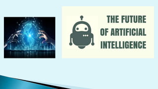 ARTIFICIAL INTELLIGENCE AND ROBOTICS | PPTX