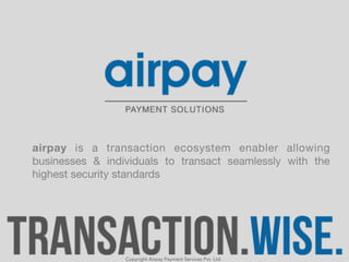 Airpay - Online & Offline Payment Solutions | PPT