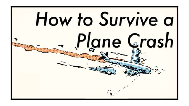 Airplane Crash Survival -- with Notes.pptx