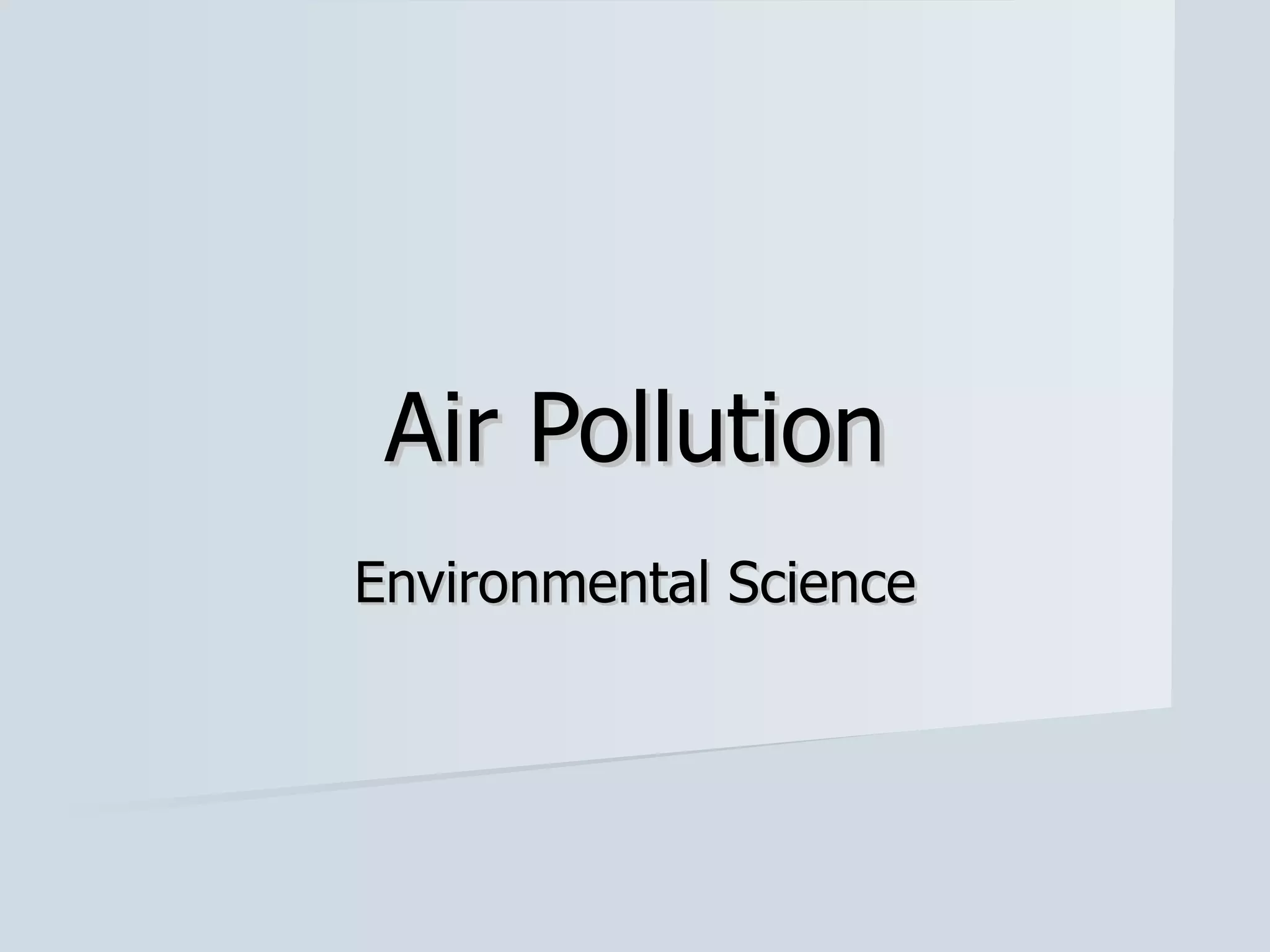 Air pollution | PPT