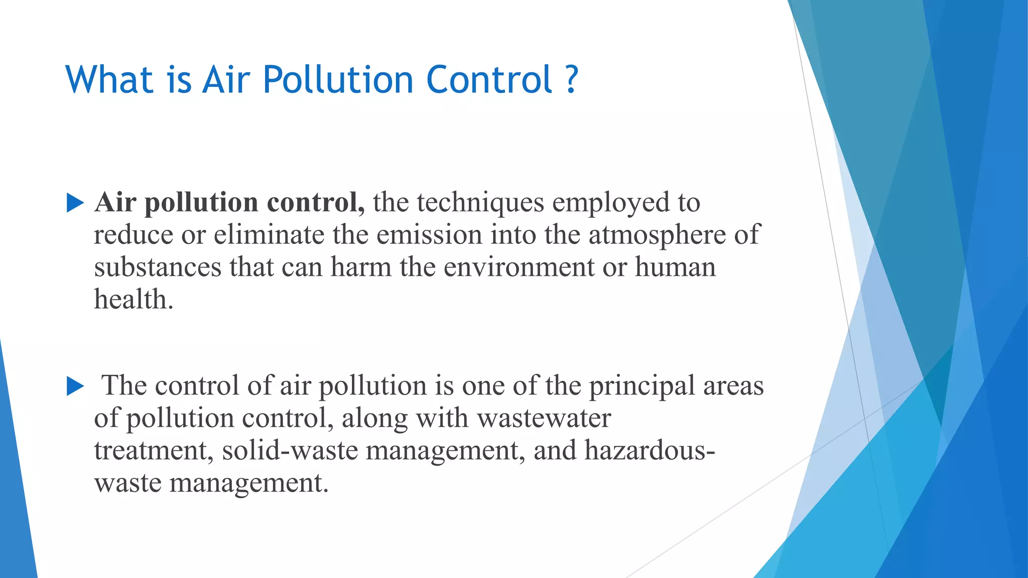 Air pollution control methods and equipments | PPTX