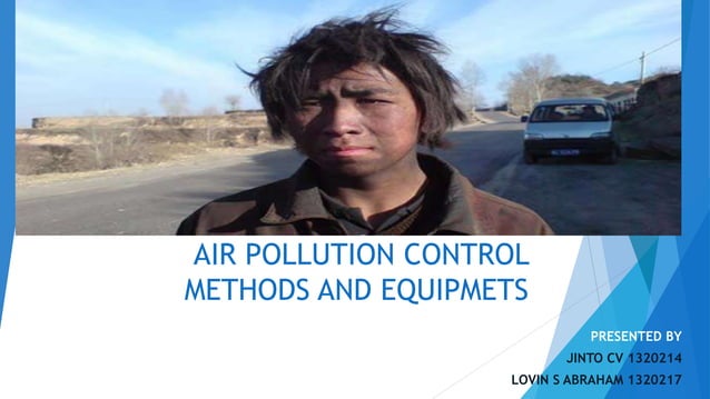Air pollution control methods and equipments | PPTX | Indoor ...