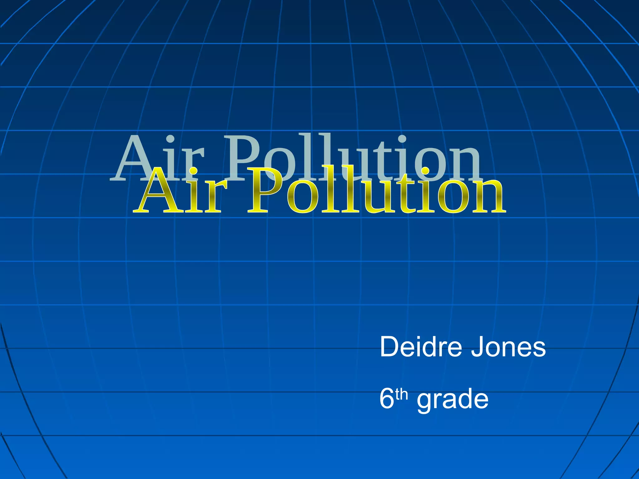 Air pollution IGCSE | PPT