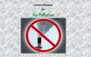 Air pollution : causes, effects and solutions of air pollution. | PPTX