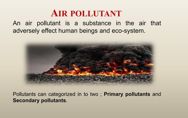 Air pollution : causes, effects and solutions of air pollution. | PPTX ...
