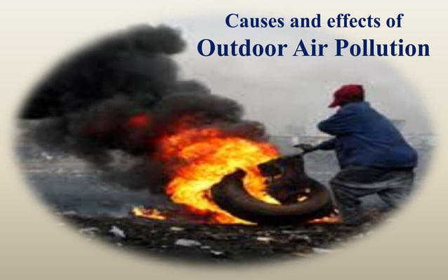 Air pollution : causes, effects and solutions of air pollution. | PPT