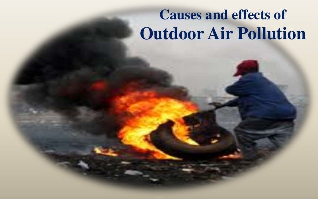 Air pollution : causes, effects and solutions of air pollution.