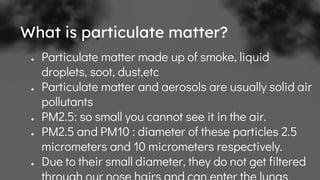 Air Pollution and its effect on human health | PPTX