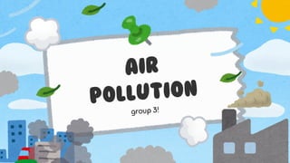 Environmental Problems - Air Pollution | PDF